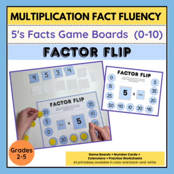 FACTOR FLIP: 5’s Multiplication Fact Fluency Game (0–10) - TeacherStore.io™